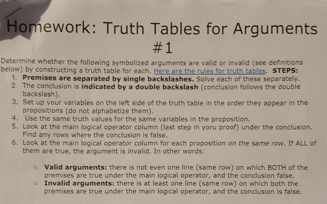 Solved Homework: Truth Tables for Arguments #1 Determine | Chegg.com