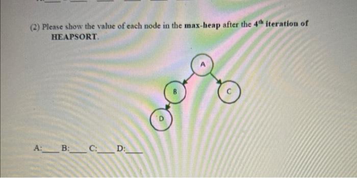 Solved $. The HEAPSORT pseudocode is as below: (12 points) | Chegg.com