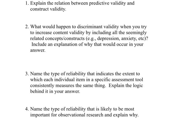 Solved 1. Explain the relation between predictive validity | Chegg.com
