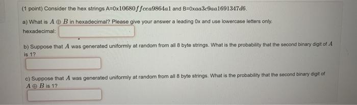 Solved (1 point) Consider the hex strings | Chegg.com