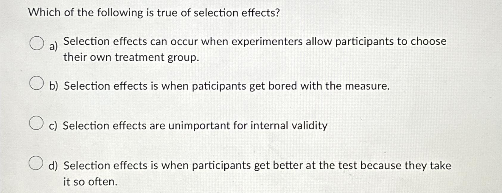 Solved Which of the following is true of selection | Chegg.com