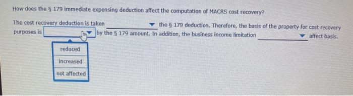 Solved How does the $ 179 immediate expensing deduction | Chegg.com