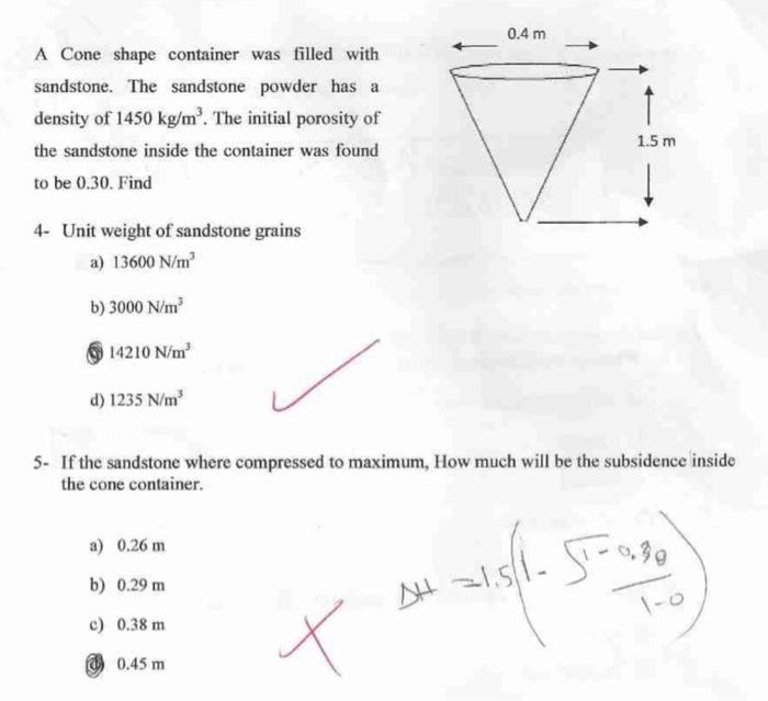 Solved A Cone shape container was filled with sandstone. The | Chegg.com