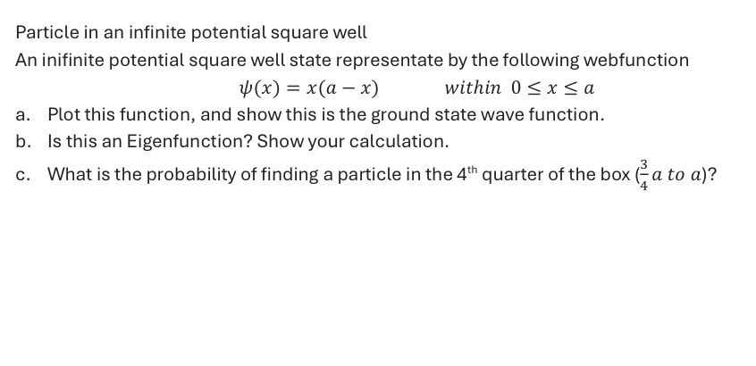 Solved Particle in an ﻿infinite potential square wellAn | Chegg.com
