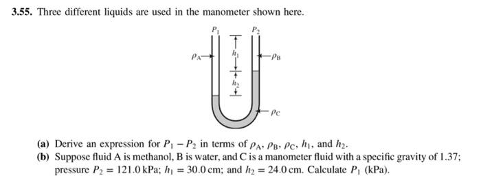 Solved 3.55. Three different liquids are used in the | Chegg.com