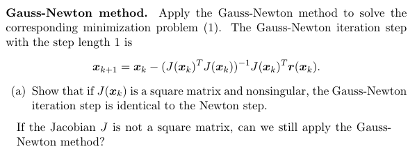 Solved Gauss Newton Method Apply The Gauss Newton Method To