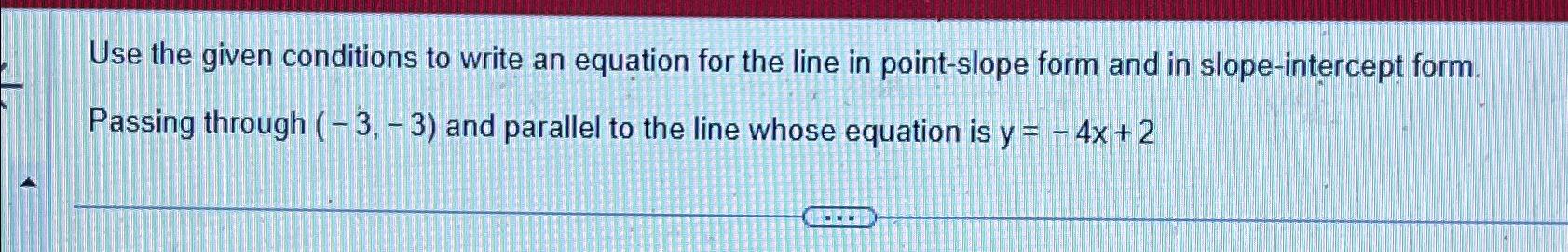 Solved Use the given conditions to write an equation for the | Chegg.com