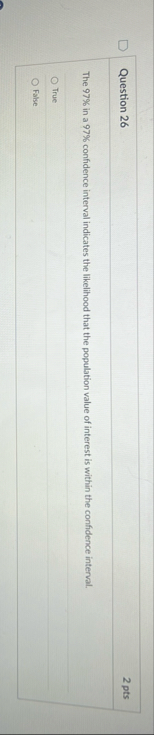 Solved Question 262 ﻿ptsThe 97% ﻿in a 97% ﻿confidence | Chegg.com