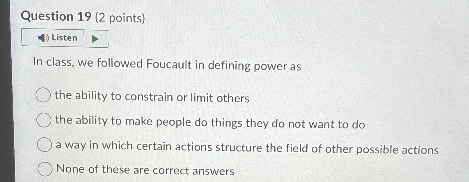 Solved In class, we followed Foucault in defining power as | Chegg.com