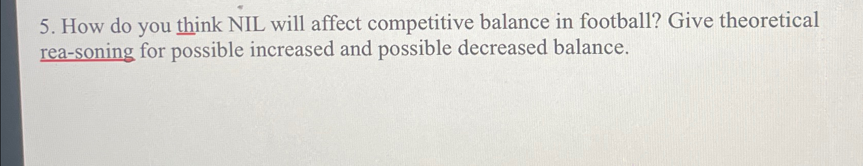 Solved How do you think NIL will affect competitive balance | Chegg.com
