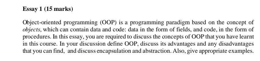 Solved Essay 1 (15 marks) Object-oriented programming (OOP) | Chegg.com