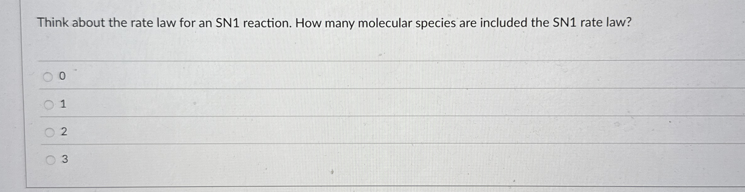 Solved Think about the rate law for an SN1 ﻿reaction. How | Chegg.com