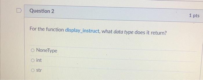 Solved For the function display_instruct, what does it | Chegg.com