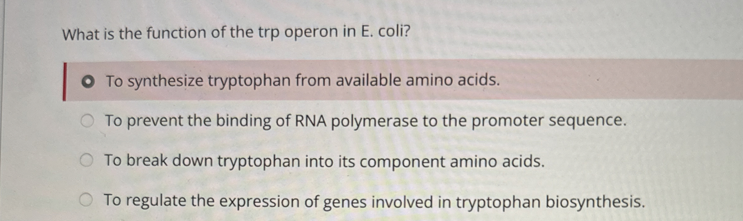 Solved What is the function of the trp operon in E. ﻿coli?To | Chegg.com