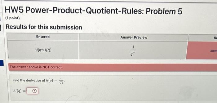 Solved HW5 Power-Product-Quotient-Rules: Problem 5 (1 point) | Chegg.com