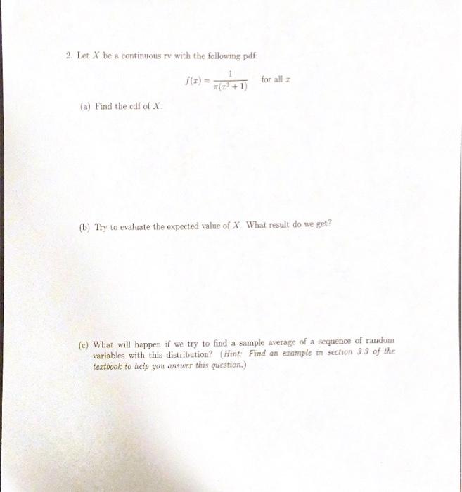 Solved 1. Let X be a continuous rv with the following pdf | Chegg.com