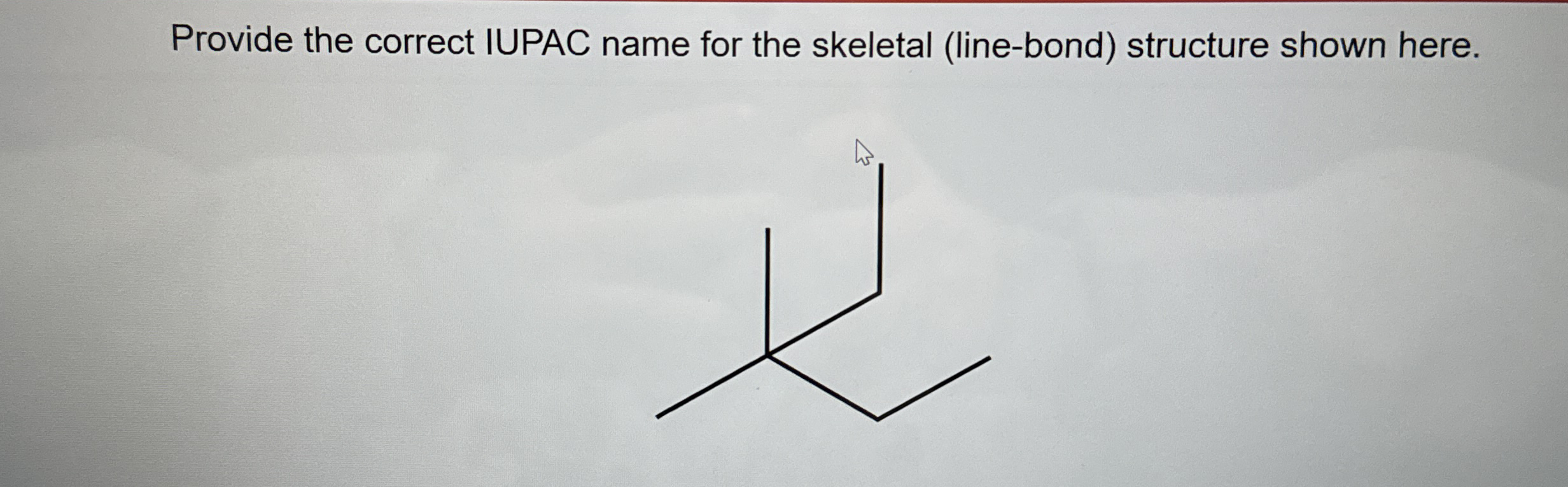 Solved Provide the correct IUPAC name for the skeletal | Chegg.com