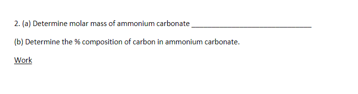 Solved (a) ﻿Determine molar mass of ammonium carbonate(b) | Chegg.com
