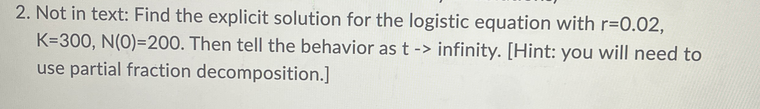 Solved Not in text: Find the explicit solution for the | Chegg.com