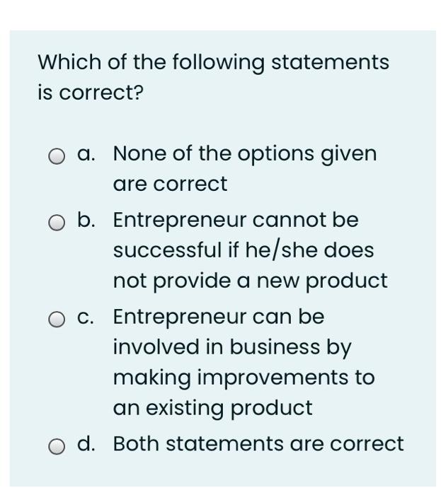 Solved Which of the following statements is correct? a. None | Chegg.com