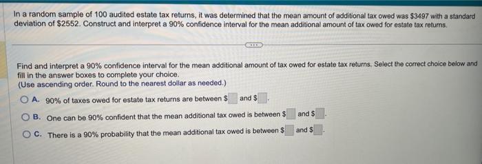 Solved In a random sample of 100 audited estate tax returns, | Chegg.com