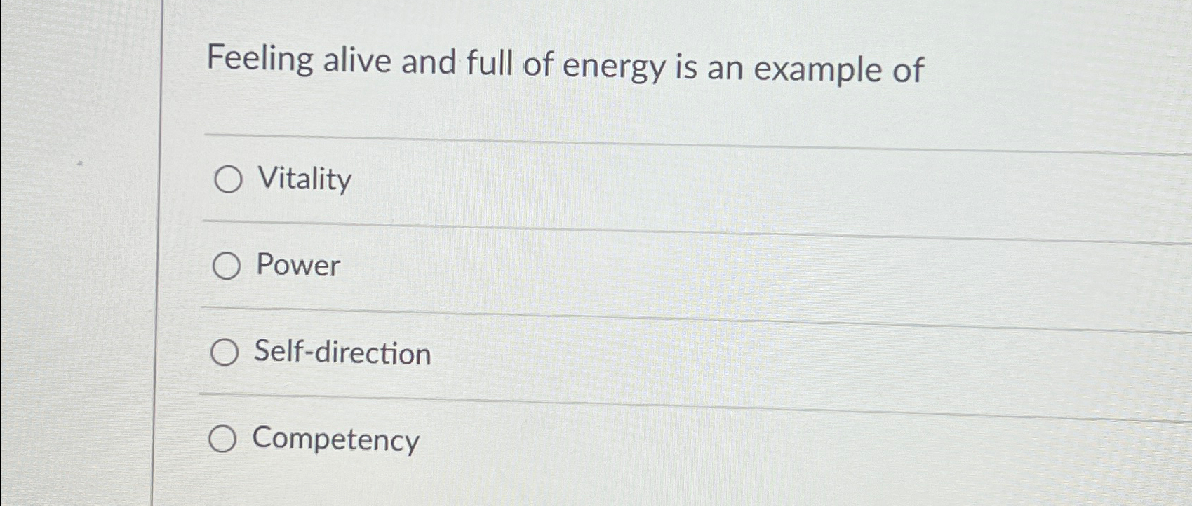Solved Feeling alive and full of energy is an example | Chegg.com