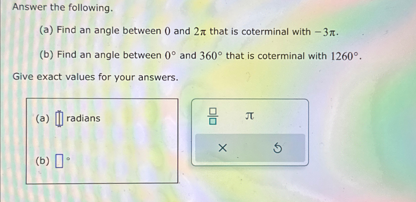Solved Answer the following.(a) ﻿Find an angle between 0 | Chegg.com