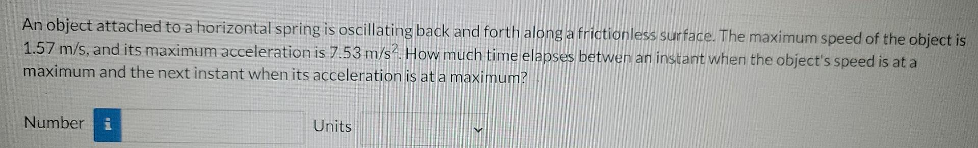 Solved An object attached to a horizontal spring is | Chegg.com