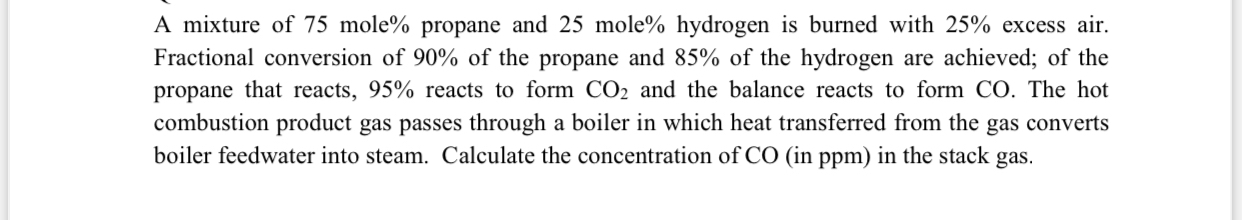 Solved A mixture of 75 ﻿mole % ﻿propane and 25 ﻿mole % | Chegg.com