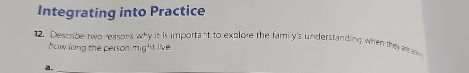 Solved Integrating into Practice12. ﻿Describe two reasons | Chegg.com