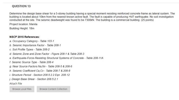 Solved QUESTION 13 Determine the design base shear for a | Chegg.com