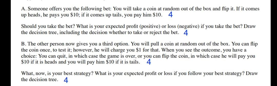 Solved You have a box with 4 coins, all weighted. 1 coin | Chegg.com