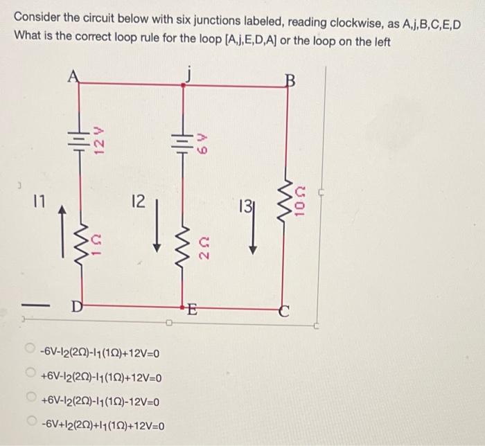 Solved Apply junction rule at, in the circuit below j 12 V | Chegg.com
