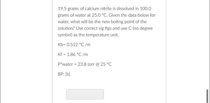 Solved 19.5 grams of calcium nitrite is dissolved in 100.0 | Chegg.com