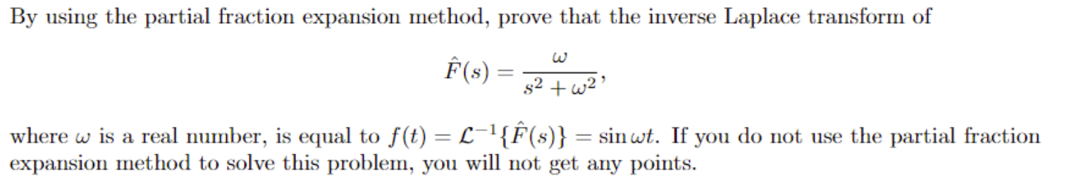 By ﻿using the partial fraction expansion method, | Chegg.com