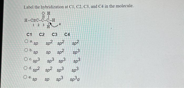 Solved Label the hybridization at C1,C2,C3, and C4 in the | Chegg.com