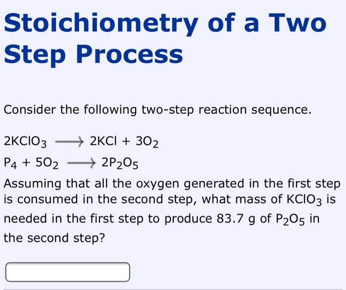 Solved Stoichiometry of a Two Step Process Consider the | Chegg.com