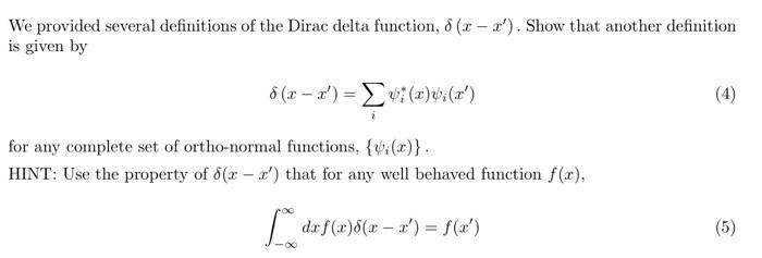 Solved We provided several definitions of the Dirac delta | Chegg.com