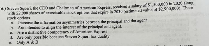 Solved -6.) Steven Squeri, the CEO and Chairman of American | Chegg.com