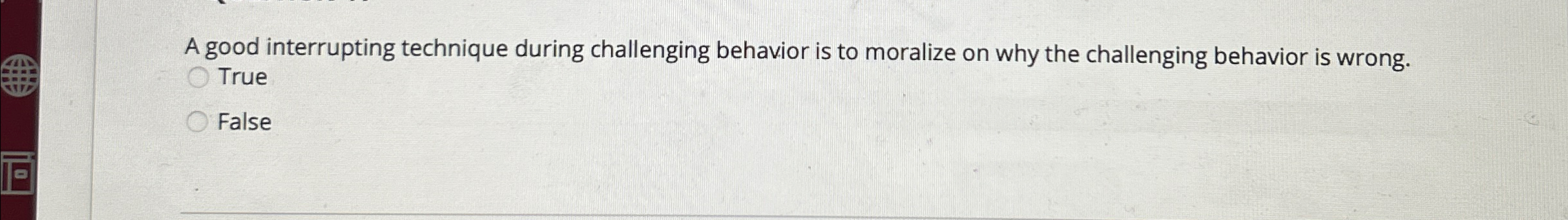 Solved A good interrupting technique during challenging | Chegg.com