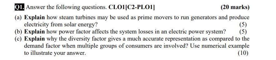 Solved Q1. Answer the following questions. CLO1[C2-PLO1] (20 | Chegg.com