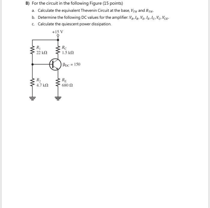 Solved B) For the circuit in the following Figure (15 | Chegg.com