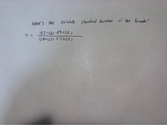 Solved What's the Absolute standard deviation of the | Chegg.com