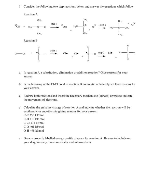 Solved 1. Consider the following two step reactions below | Chegg.com
