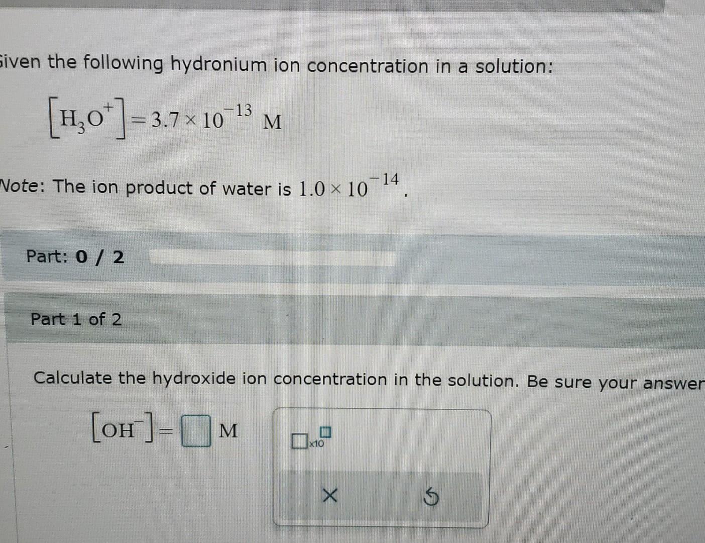 Solved iven the following hydronium ion concentration in a | Chegg.com