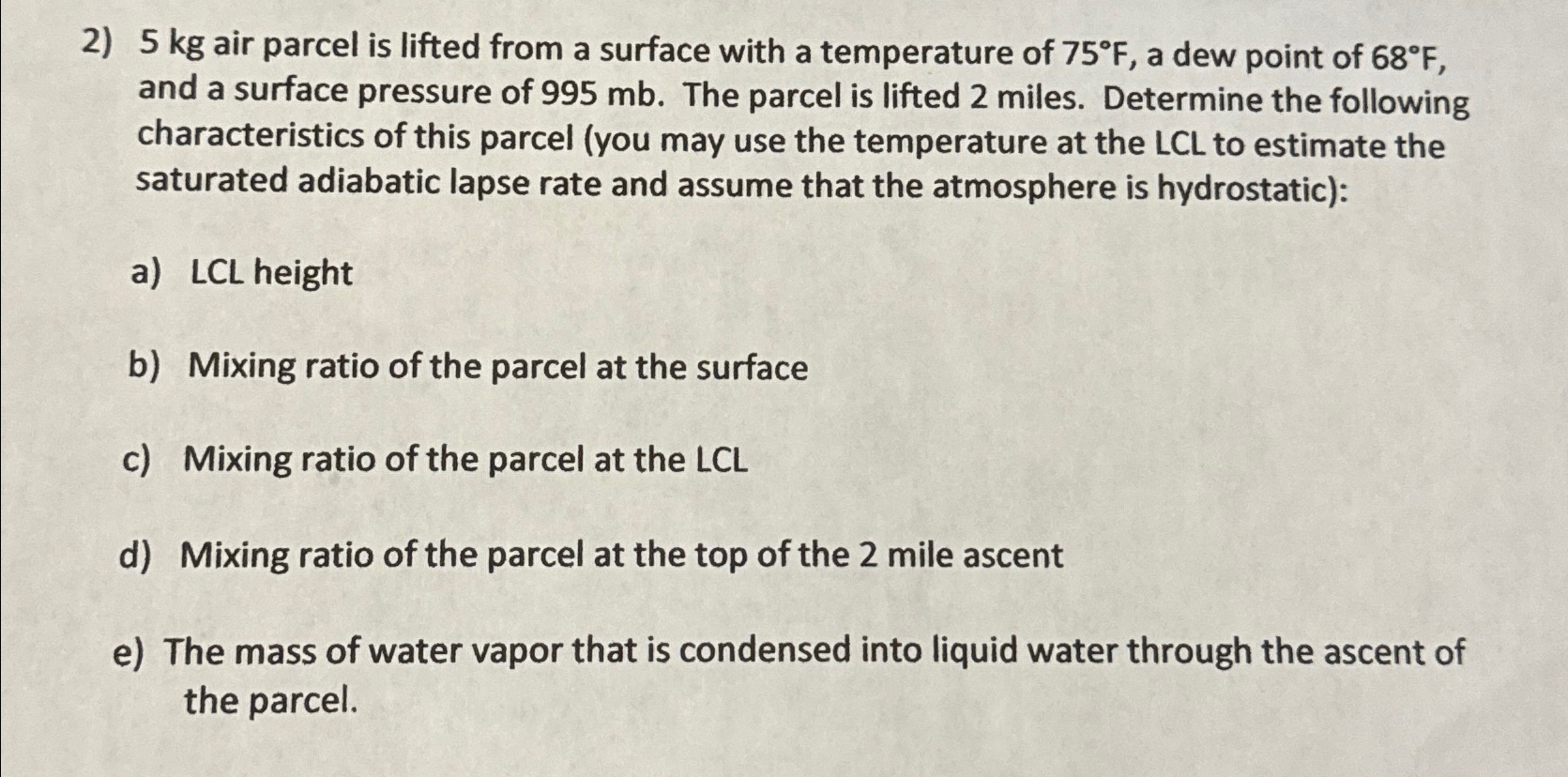 Solved 5kg ﻿air parcel is lifted from a surface with a | Chegg.com
