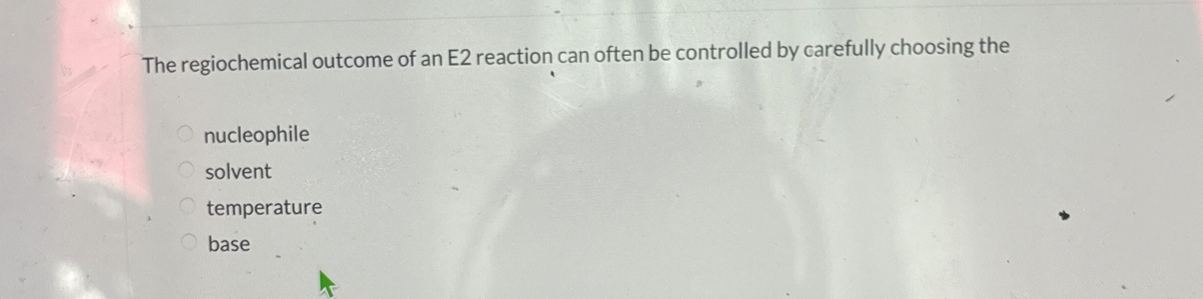 Solved =The regiochemical outcome of an E2 ﻿reaction can | Chegg.com