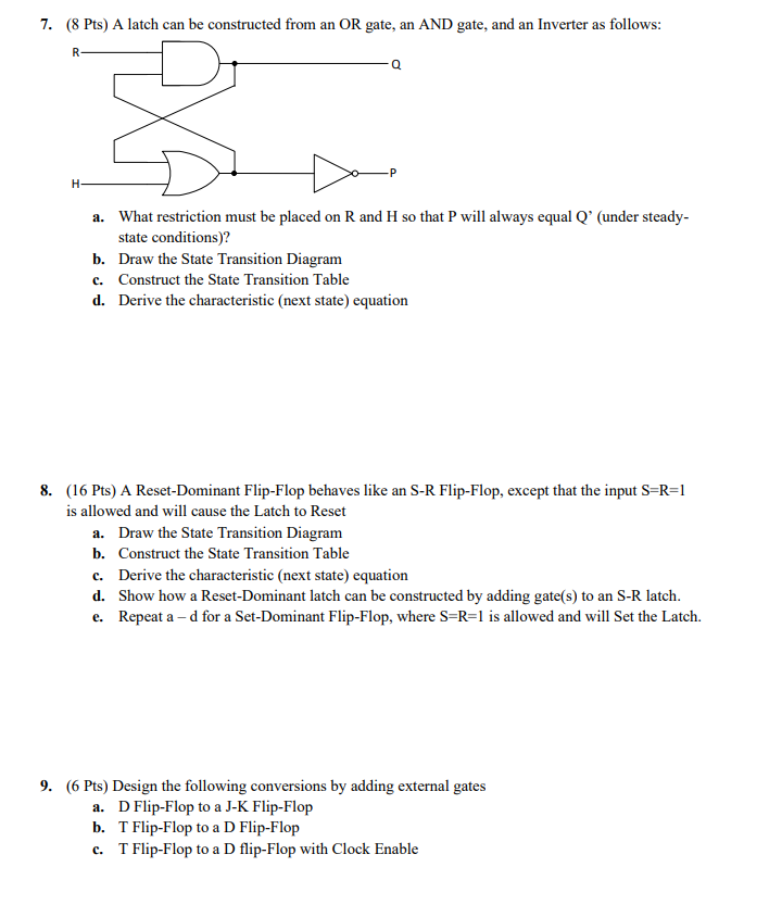 Solved 7. (8 ﻿Pts) ﻿A latch can be constructed from an OR | Chegg.com