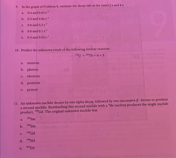 Solved 9. In the graph of Problem 8 , estimate the decay | Chegg.com