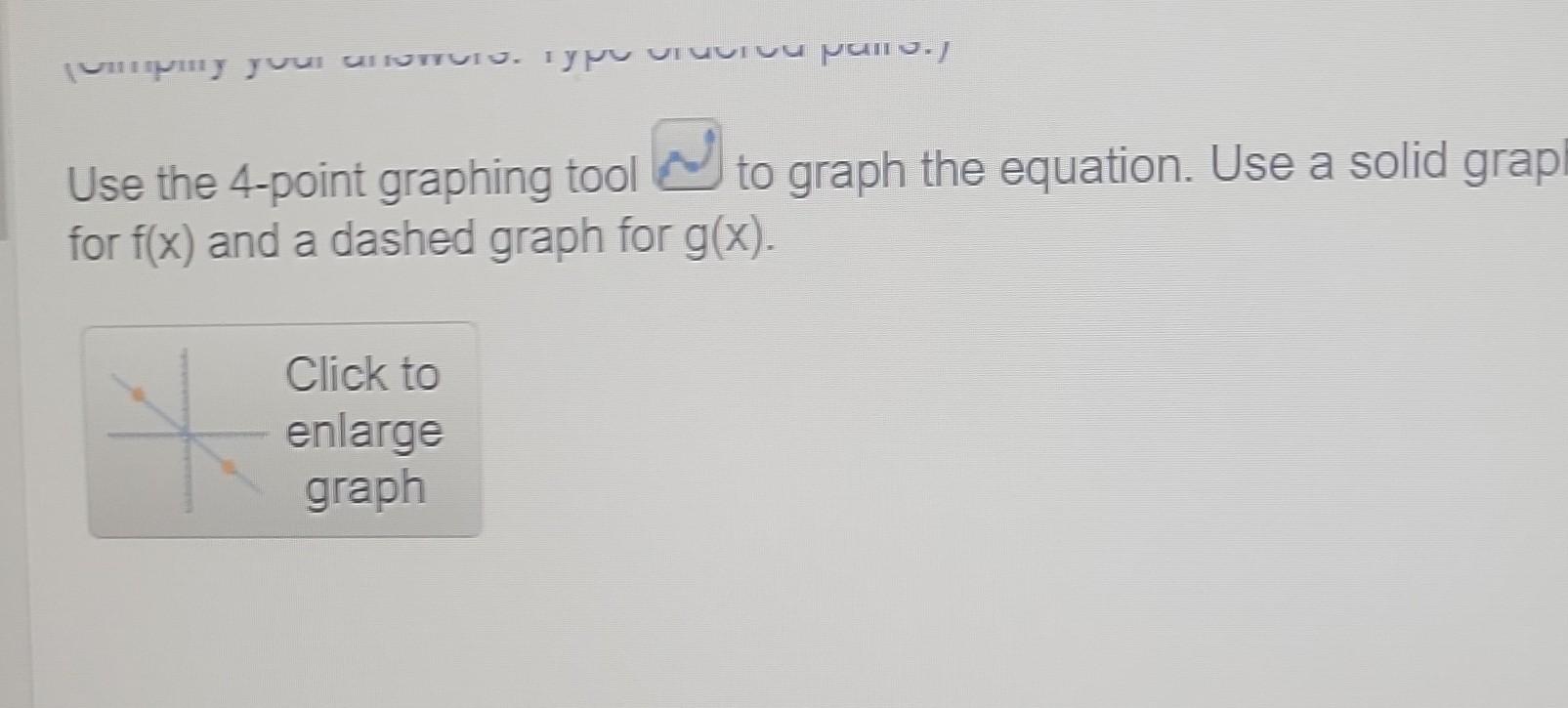 Use the 4-point graphing tool to graph the equation. | Chegg.com